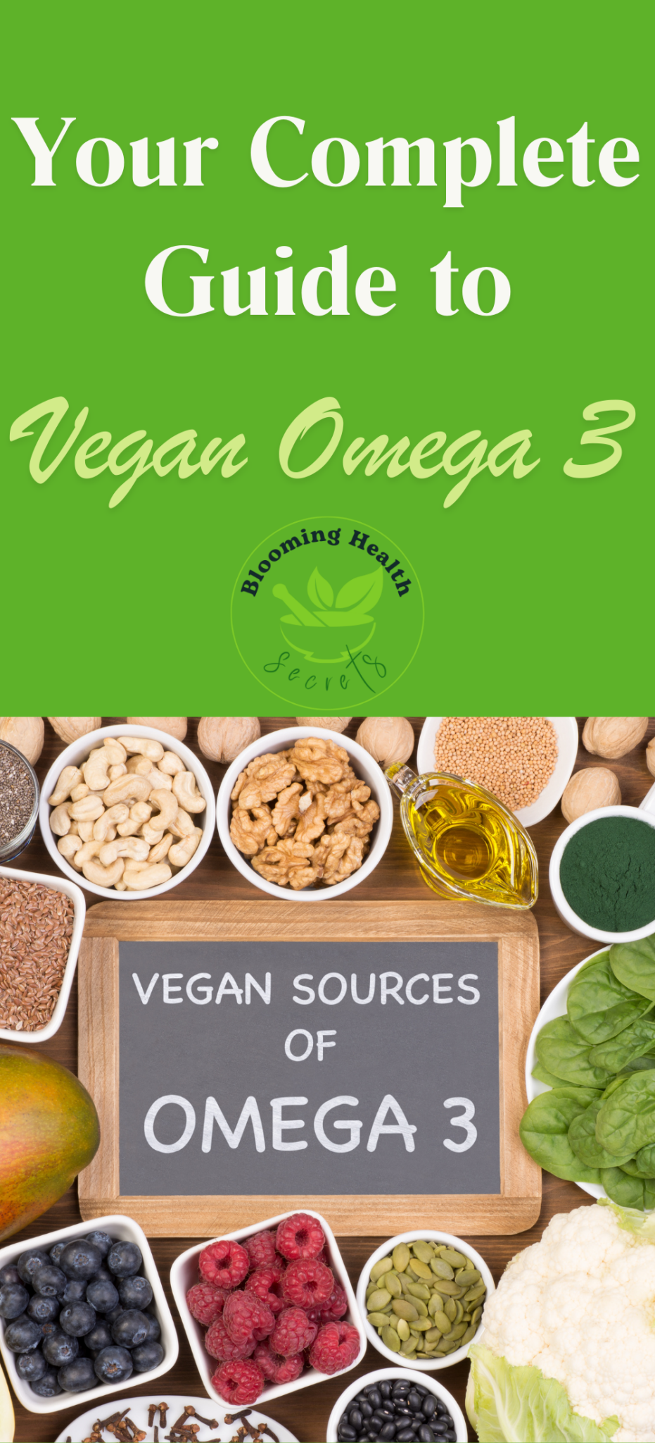 Vegan Omega 3: How To Meet Your Daily Requirements - Blooming Health ...